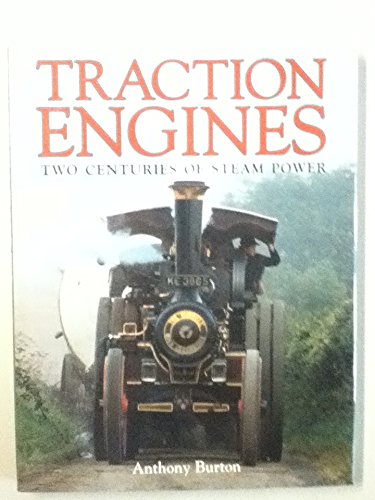 Traction Engines: Burton, Anthony: 9780785811725: Amazon.com: Books
