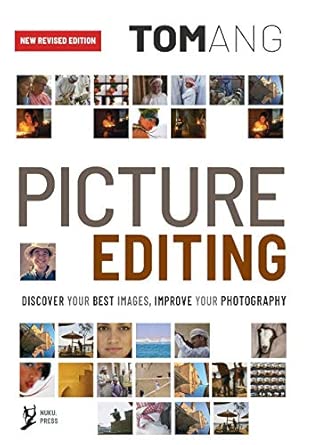 Picture Editing: Ang, Tom: 9780473559021: Amazon.com: Books