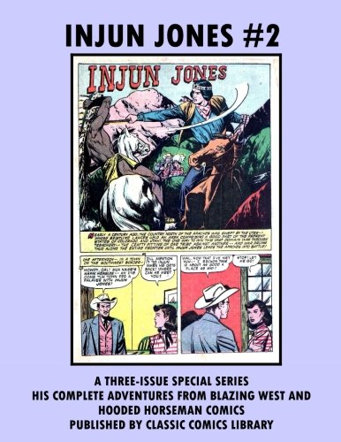 Injun Jones Comic #2: Group, American Comics: 9781977785220: Amazon.com ...