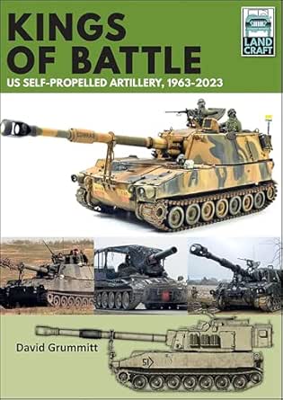 Amazon.com: Kings of Battle US Self-Propelled Howitzers, 1981–2022 ...