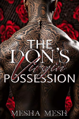The Don's Virgin Possession (The Coalition Book 1) eBook : Mesh, Mesha ...