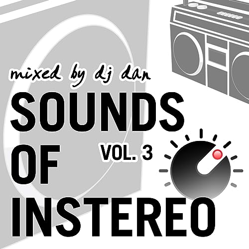 Play Sounds Of InStereo, Vol. 3 by DJ Dan, Sonny Fodera & Honey Dijon ...