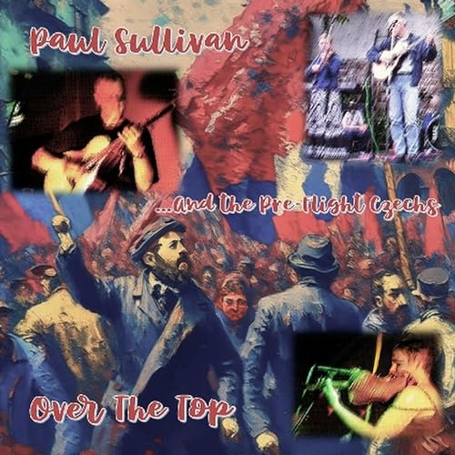 Amazon MusicでPaul SullivanのOver The Topを再生する