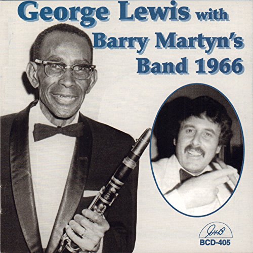 Play George Lewis with Barry Martyn's Band 1966 by George Lewis & Barry ...