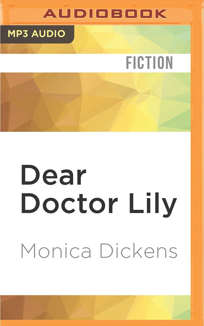 Dear Doctor Lily: Monica Dickens, Lauren Irwin: 9781522677413: Amazon ...