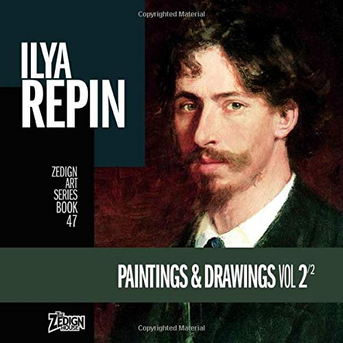 Amazon | Ilya Repin - Paintings & Drawings Vol 2 (Zedign Art Series ...
