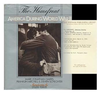 Homefront: America During World War II book by Schechter