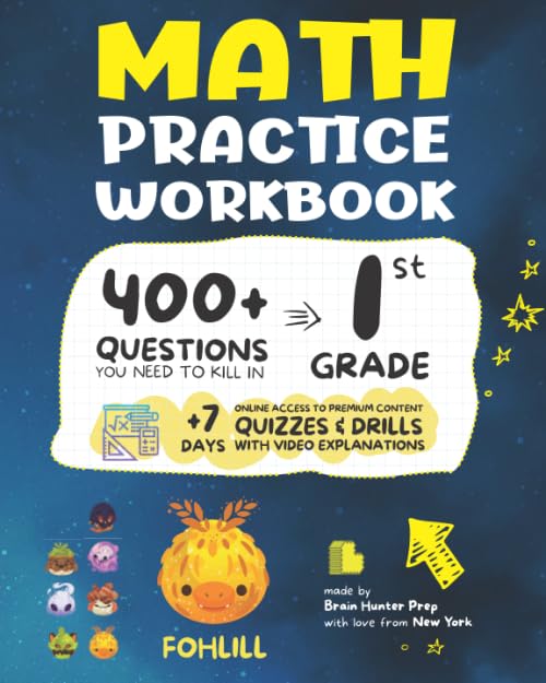 1st Grade Math Practice Workbook: 400+ Questions You Need to Kill in ...