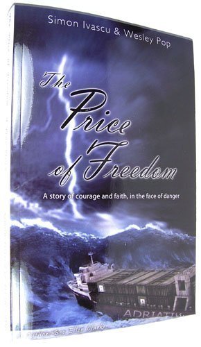The Price of Freedom (A Story of courage and faith, in the face of ...