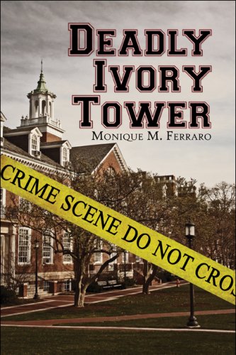 Amazon | Deadly Ivory Tower | Ferraro, Monique M. | Mystery
