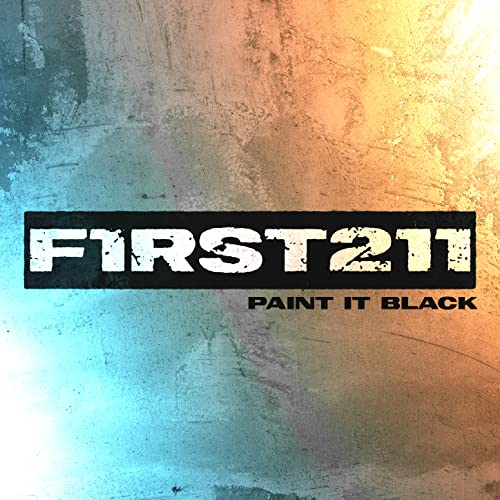 Paint It Black de First to Eleven sur Amazon Music Unlimited