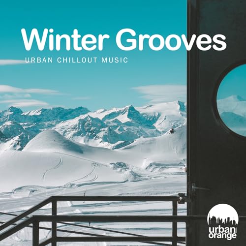 Écouter Winter Grooves (Urban Chillout Music) par Urban Orange sur ...