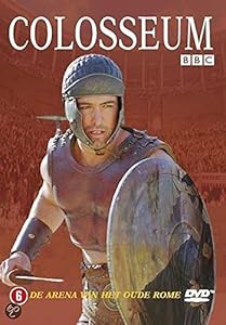 Colosseum: Rome's Arena of Death (2003) ( Colosseum: A Gladiator's ...