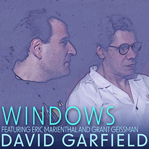 Play Windows by David Garfield feat. Eric Marienthal & Grant Geissman ...