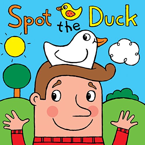 Spot the Duck: A Silly Rhyming Picture Book for Children eBook ...