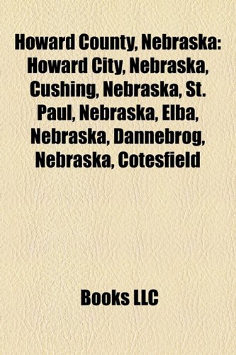 Howard County, Nebraska: Howard City, Ne : Llc, Books: Amazon.es: Libros