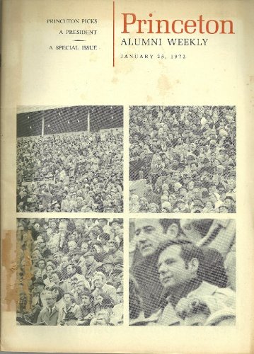 Princeton Alumni Weekly Jan. 25, 1972 Special Issue: Collective ...
