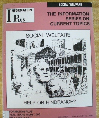Social Welfare: Help or Hindrance? (1994): Mark A. Siegal ...
