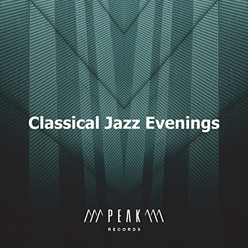 Amazon.com: Classical Jazz Evenings : Classical Jazz Club: Digital Music