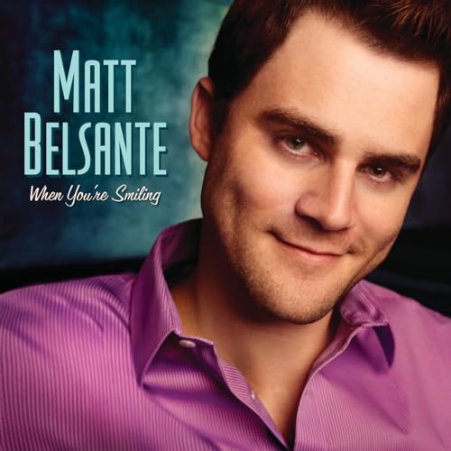 Play When You're Smiling by Matt Belsante on Amazon Music