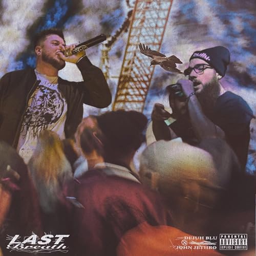 Last Breath by Dejuh Blu feat. John Jethro on Amazon Prime Music