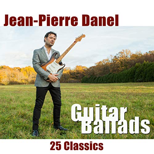 Amazon MusicでJean-Pierre DanelのGuitar Ballads (25 Classics)を再生する