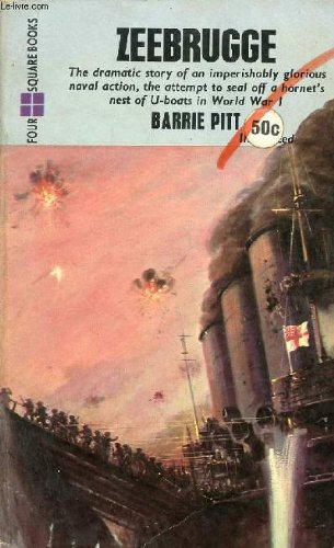 Zeebrugge: Pitt, Barrie: Amazon.com: Books