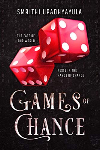 Amazon.com: Games of Chance: 9781654674038: Upadhyayula, Smrithi: Books