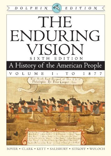 The Enduring Vision: A History of the American People, Dolphin Edition ...