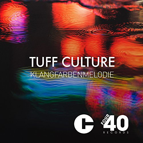 Spiele Klangfarbenmelodie von Tuff Culture auf Amazon Music ab