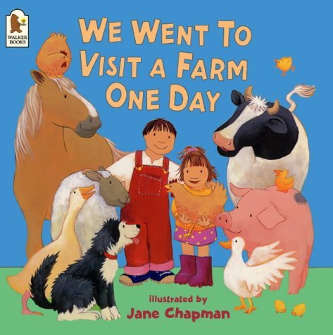 We Went To Visit A Farm One Day : Chapman, Jane: Amazon.co.uk: Books