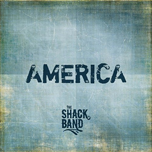 Amazon.com: America : The Shack Band: Digital Music