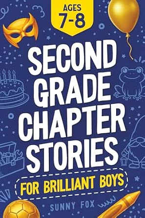 Amazon.com: Second Grade Chapter Stories for Brilliant Boys (Ages 7–8 ...