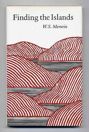 Finding the Islands: MERWIN, W.S.: 9780865470880: Amazon.com: Books