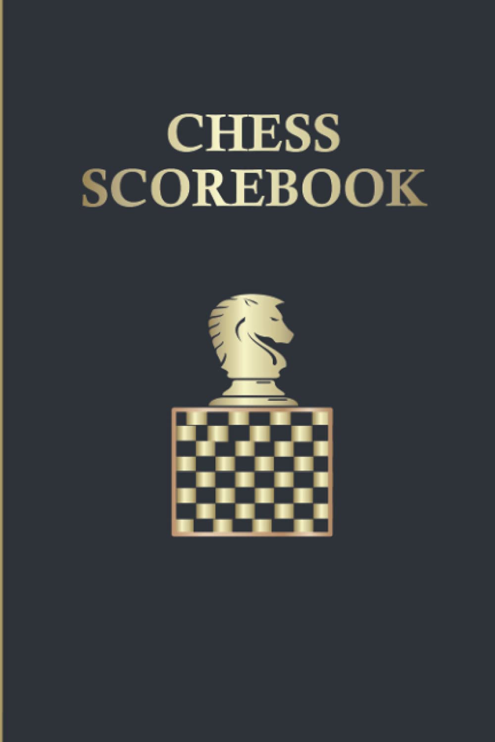 Chess Scorebook: Chess Score Sheets | Chess Notation Book With Time Log ...