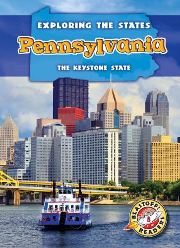 Pennsylvania: The Keystone State (Exploring... by Rechner, Amy