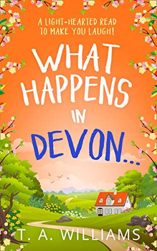 What Happens in Devon… - Kindle edition by Williams, T A. Literature ...