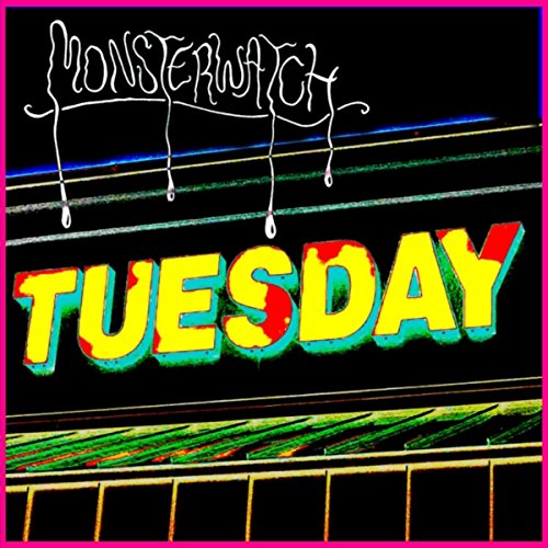 Play Tuesday by Monsterwatch on Amazon Music