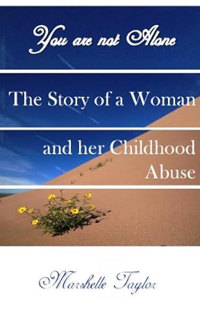 You Are Not Alone eBook : Taylor, Marshelle: Amazon.co.uk: Books