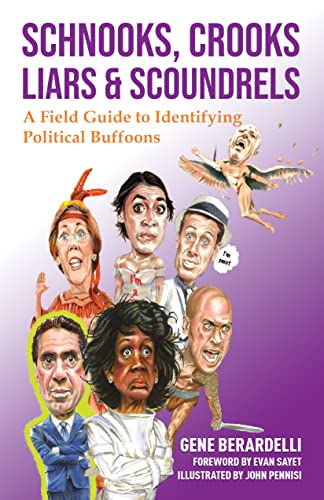 Book review of Schnooks, Crooks, Liars & Scoundrels - Readers' Favorite ...