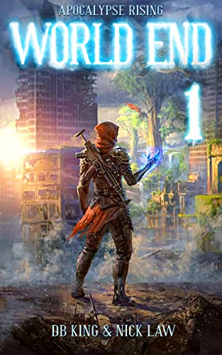 Amazon.com: Apocalypse Rising: A LitRPG Adventure (World End Book 1) eBook : King, DB, Law, Nick ...