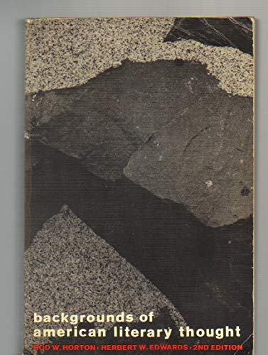 Backgrounds of American Literary Thought Second Edition: Horton, Rod W ...