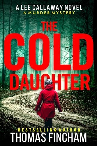 The Cold Daughter: A Murder Mystery (Lee Callaway Book 1) eBook ...