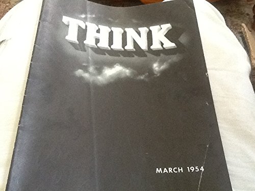 THINK MAGAZINE, March 1954: IBM: Amazon.com: Books