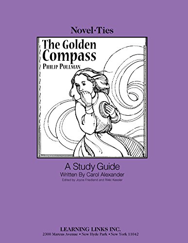 Golden Compass: Novel-Ties Study Guide: Philip Pullman: 9780767542548 ...