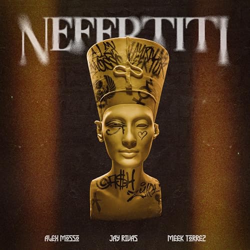 Amazon Music Unlimited - Alex Mosso feat. Jay Rivas & Meek Torrez 『Nefertiti』