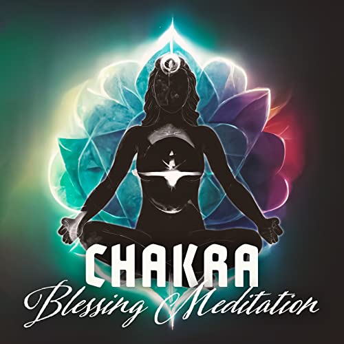 Écouter Chakra Blessing Meditation par Aura & Chakra Zone sur Amazon ...