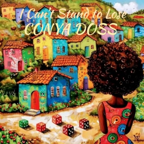 I Can't Stand to Lose by Conya Doss on Amazon Music - Amazon.com