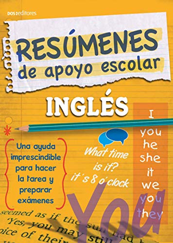 RESÚMENES DE APOYO ESCOLAR - INGLÉS: una ayuda imprescindible para ...