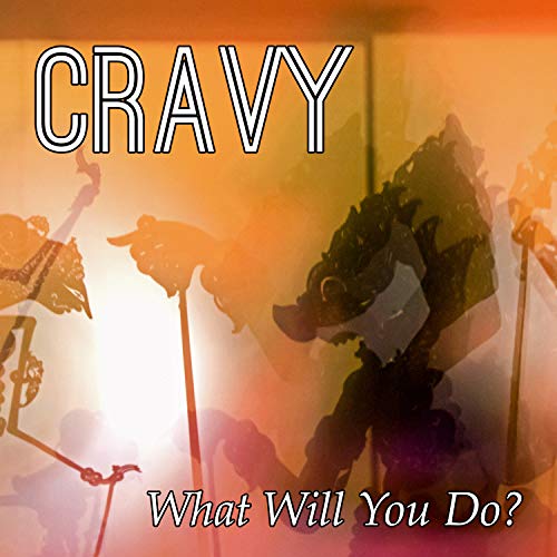 Play What Will You Do? by CRAVY on Amazon Music